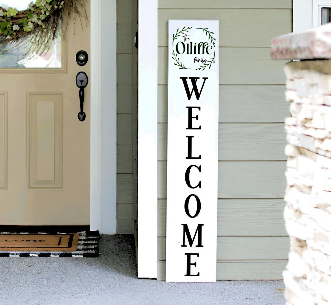 Personalized Welcome Sign Tall Porch Sign Welcome Porch Sign 4ft 5ft ...
