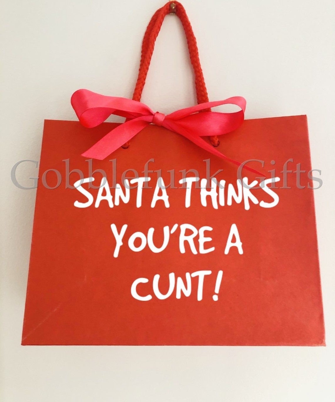 Santa Thinks Youre A Cunt Christmas T Bag Insult Etsy