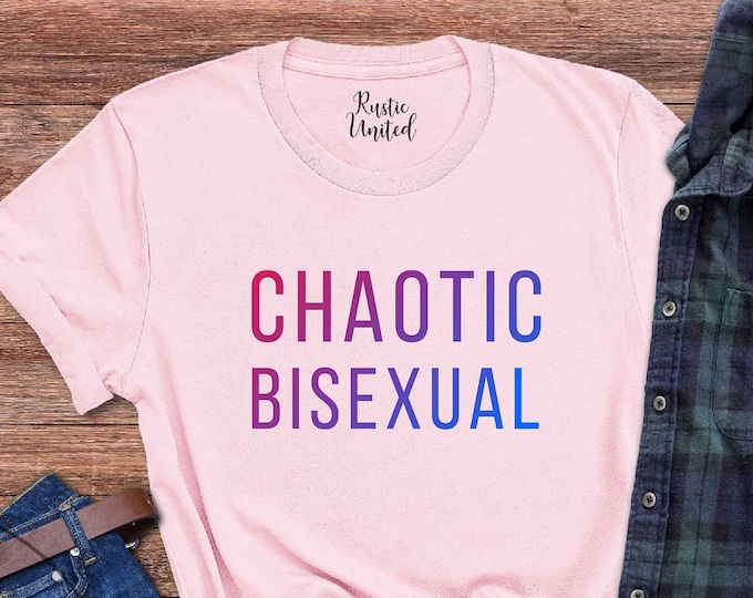 Pride Shirts Chaotic Bisexual Tee Shirt Funny LGBT Shirts - Etsy