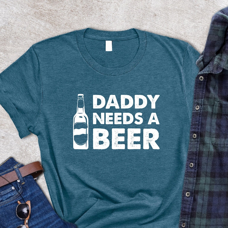 Daddy Needs a Beer Png - Etsy