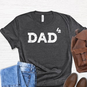 Dad of Four,father of Four,dad of 4 Dad 3 Gift, Fathers Day Shirt ...