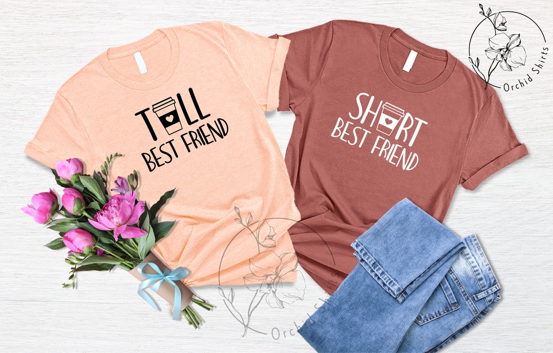 Tall Short Best Friend Shirts,custom Sorority Shirt,matching Best ...