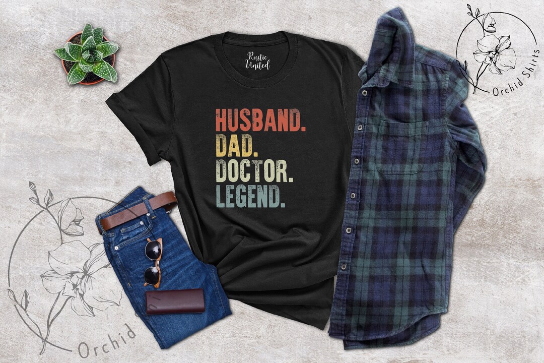 Doctor Dad Shirt,dad Birthday Gift,retro Dad Husband Legend Tee,vintage ...