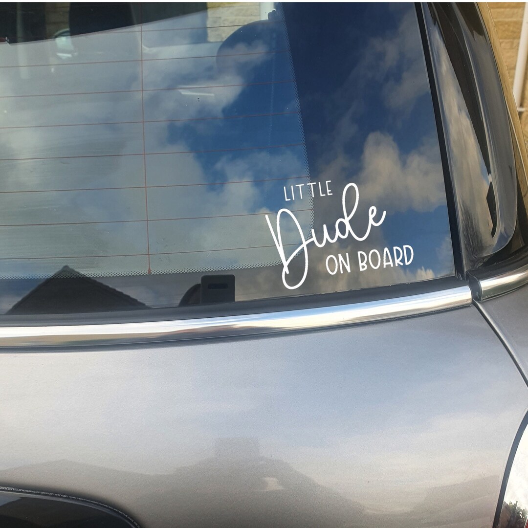 Little Dude on Board Car Vinyl Decal, Baby on Board, Car Sticker, Child ...