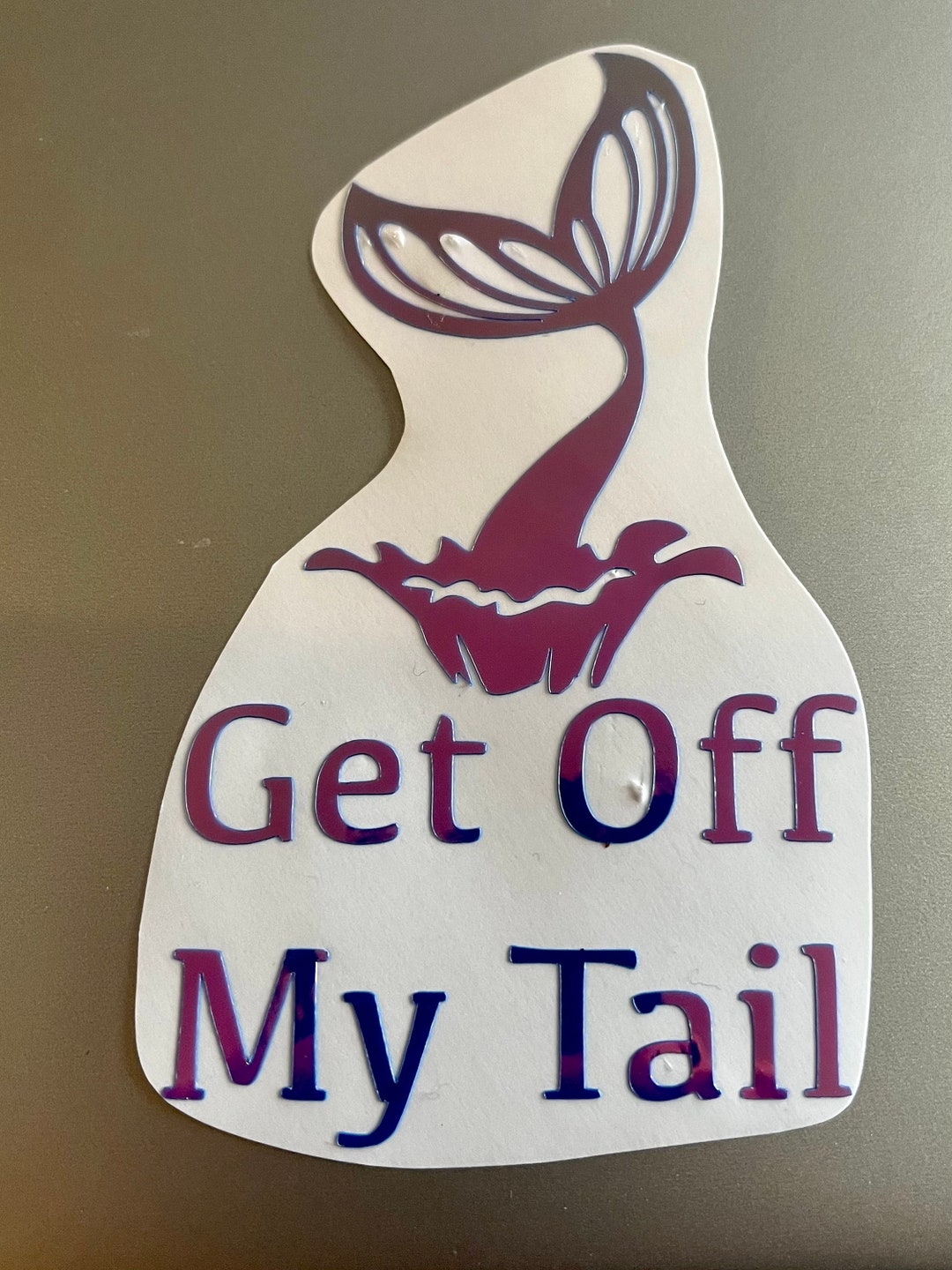 Get off My Tail Vinyl Decal - Etsy