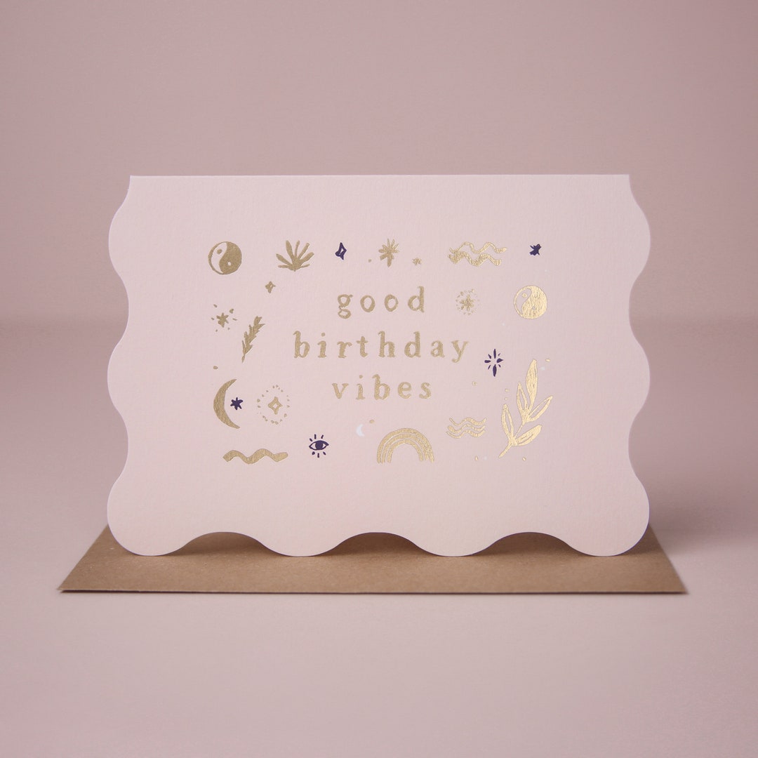 Good Vibes Birthday Card Birthday Card Luxury Birthday - Etsy