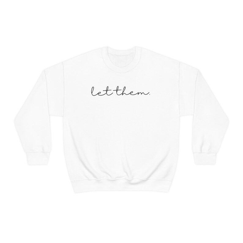 Let Them Sweatshirt, Oversized Sweatshirt, Gift for Her, Womens Trendy ...