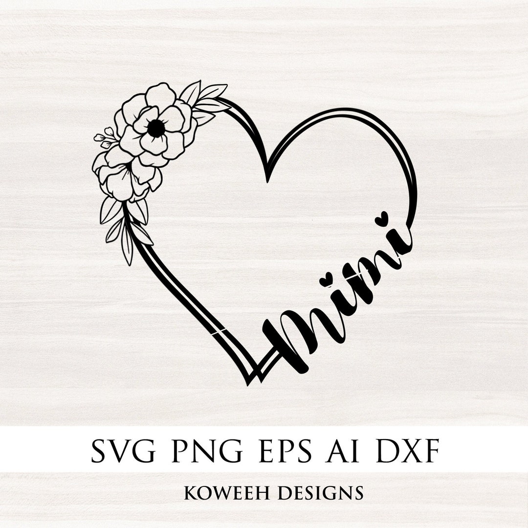 Mimi Svg, Heart Mimi Svg, Mimi Svg Design, Mimi Png, Mimi Sublimation ...
