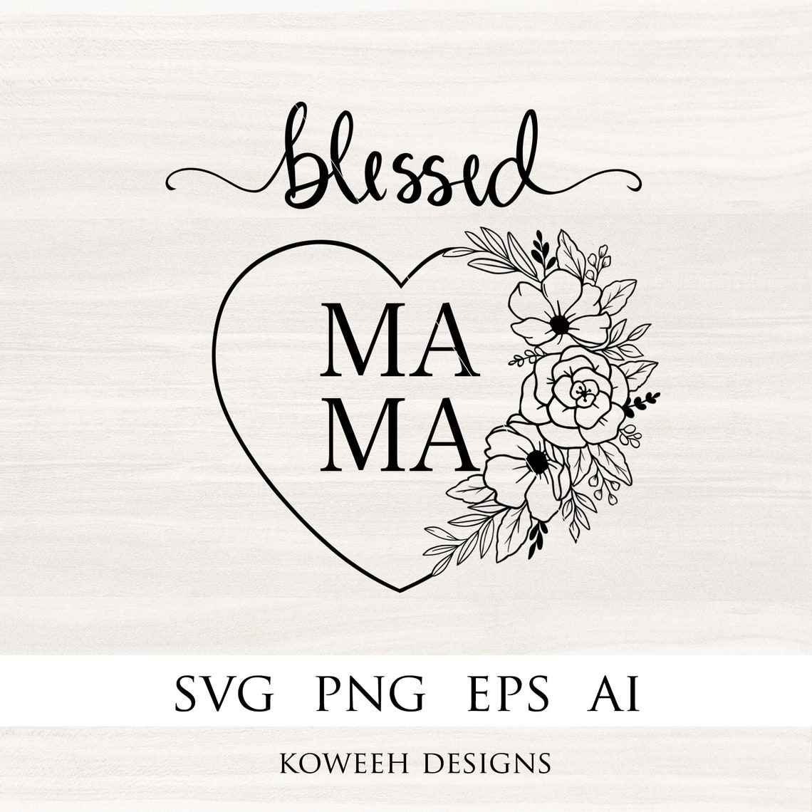 Blessed Mama SVG Floral Mama Svg Mama Heart Svg Blessed - Etsy