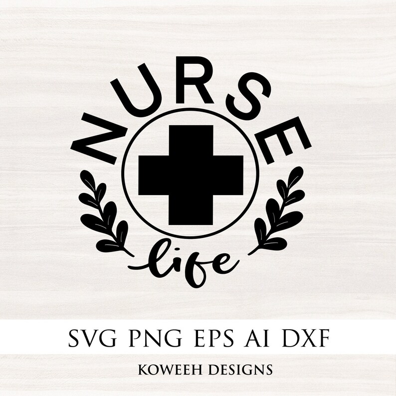 Nurse Life SVG Nurse SVG Files for Cricut Nurse Svg Instant | Etsy