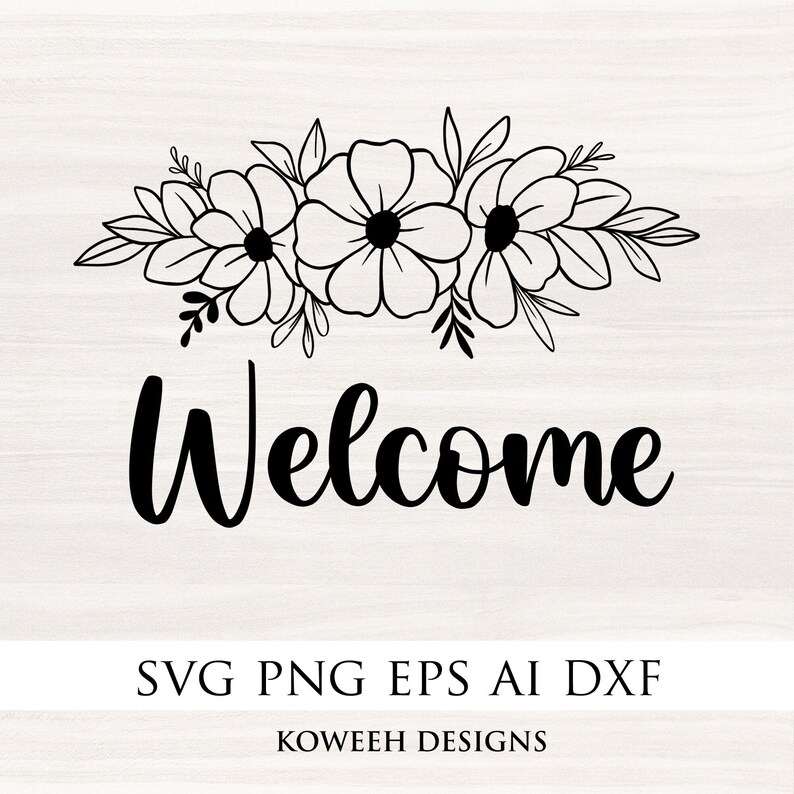 Welcome Sign SVG Floral Welcome Sign Svg Flower Welcome Svg - Etsy UK