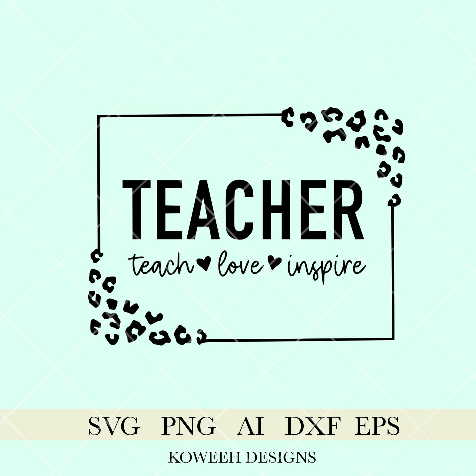Teacher Svg Png Teacher Frame Svg Teach Love Inspire Svg - Etsy
