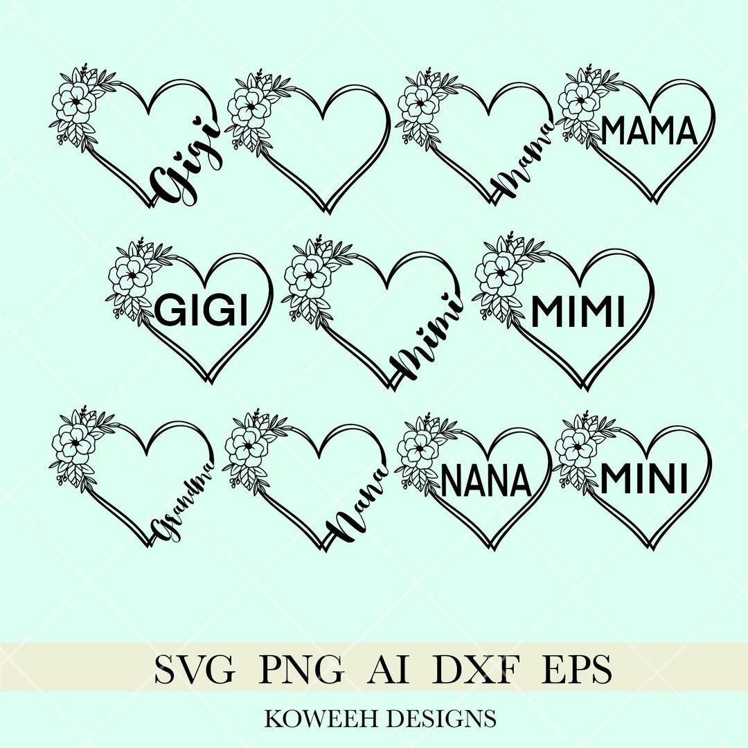 Mimi Heart Frame Svg, Heart Frame Bundle Svg, Mama, Mini, Nana, Floral ...
