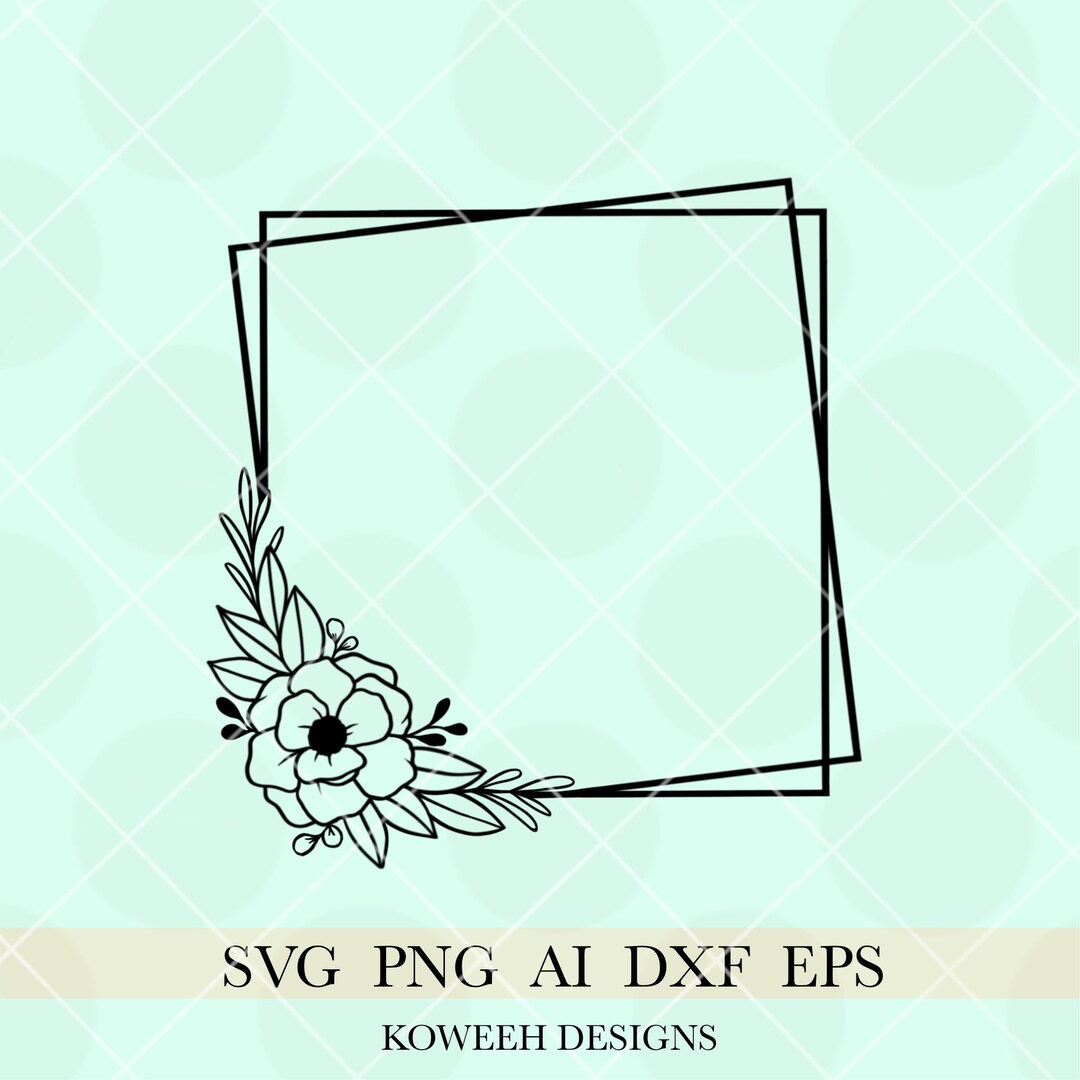 Floral Square Frame Svg, Floral Border Svg, Flower Border Svg, Flower ...