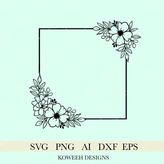 Square Floral Frame Svg Floral Border Svg Flower Border Svg - Etsy