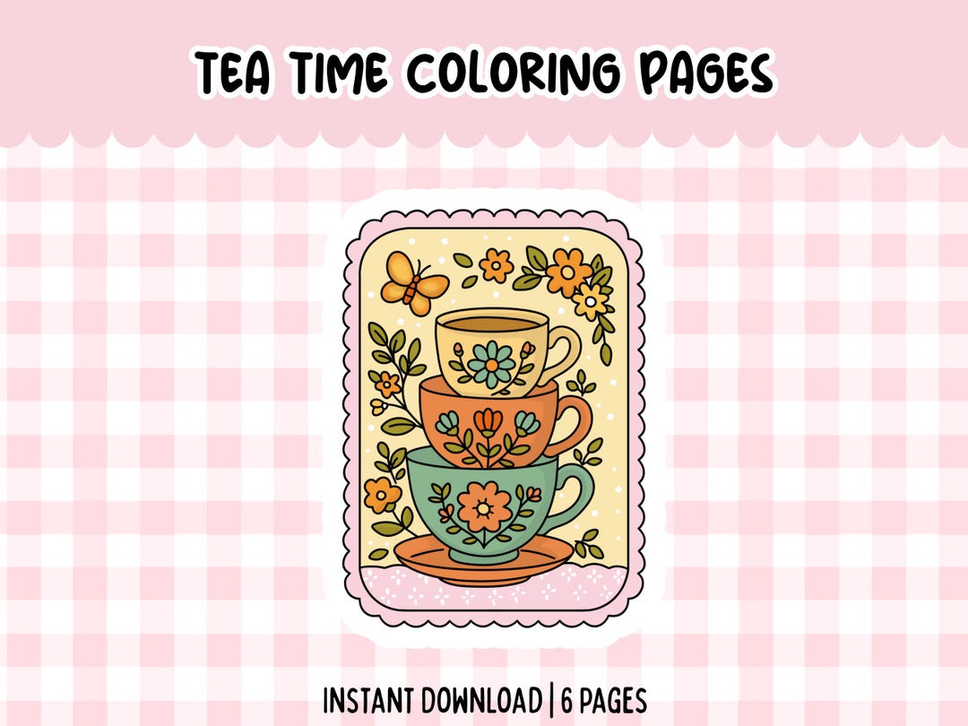 Tea Time Coloring Page Tea Party Coloring Activity for Kids and Adults ...