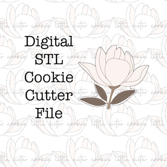 STL FILE ONLY Stemmed Magnolia Cookie Cutter / Flower Cookie | Etsy