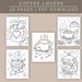 20 Coffee Lovers Coloring Pages | Printable PDF | Caffeine Inspired Art ...