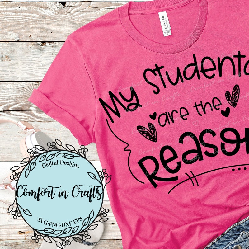 My Students Are the Reason - Etsy