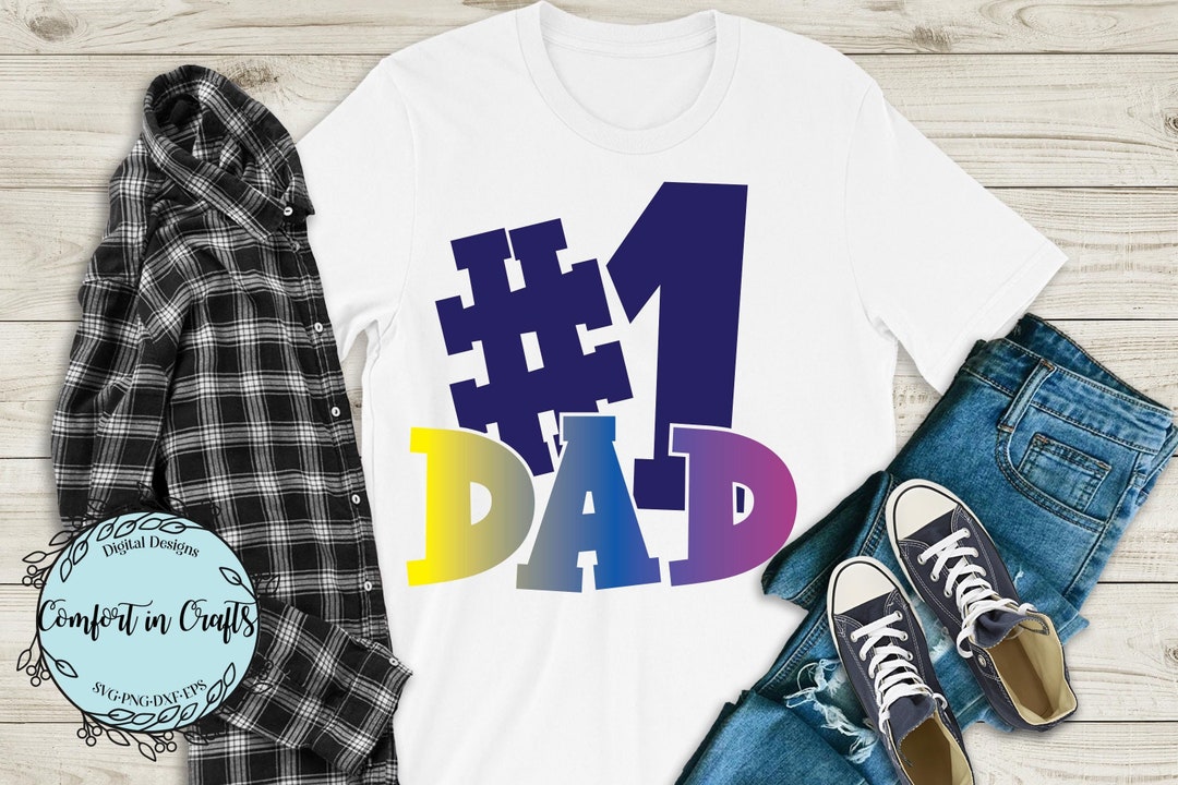 Number One Dad SVG and Sublimation Design, Father's Day, Best Daddy ...