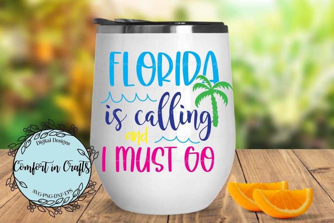 Florida is Calling I Must Go SVG and Sublimation Design, Beach, Palm ...