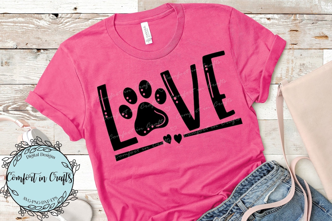 Dog Love SVG and Sublimation Design, Paw Print, Dog Mom, Love a Pet ...