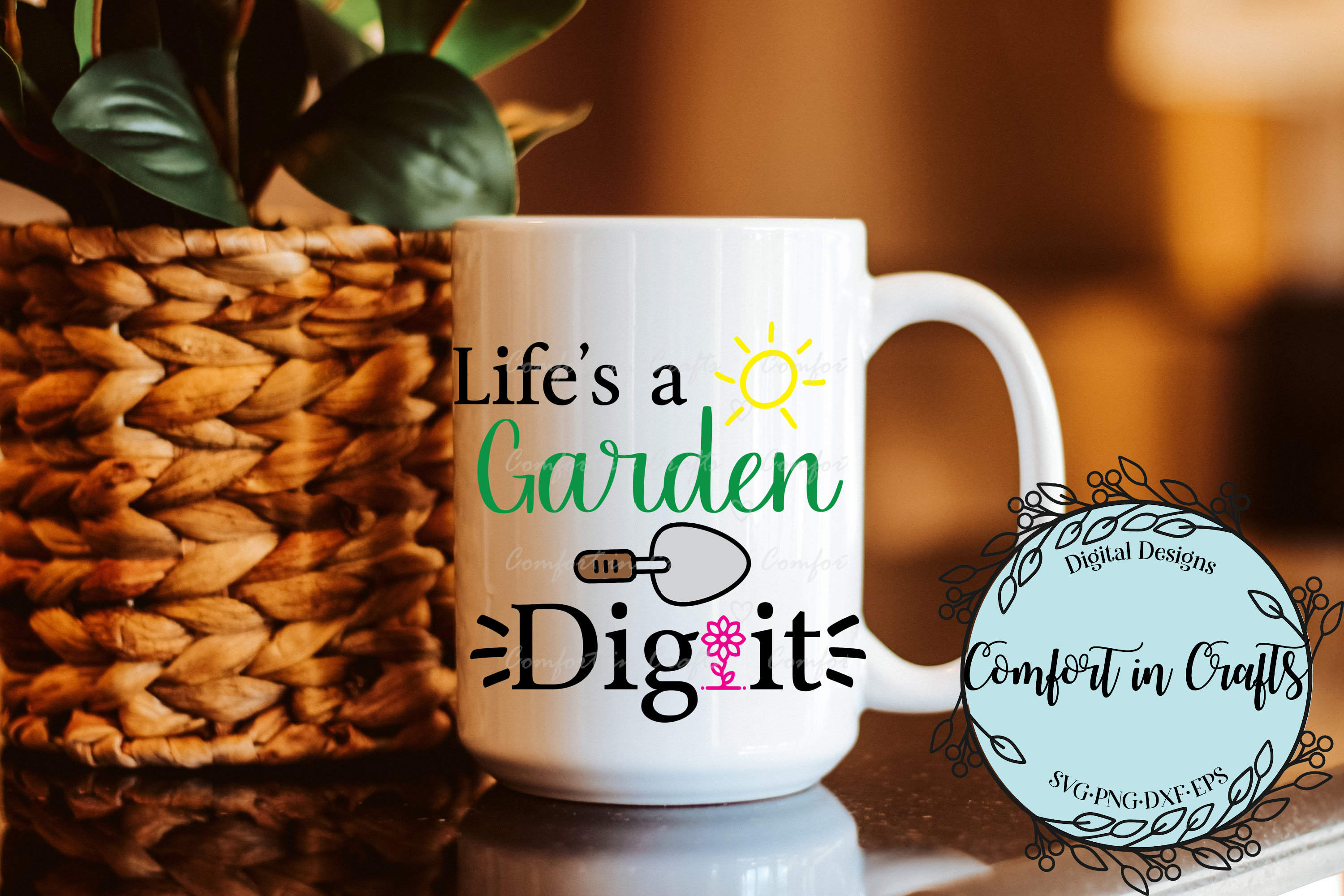 Life's a Garden Dig It SVG and Sublimation Design, Planting Shovel ...