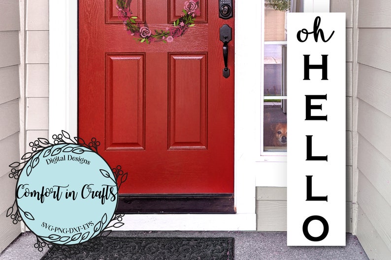 Oh Hello SVG Welcome Sign SVG Vertical Hello SVG Front Porch Sign ...