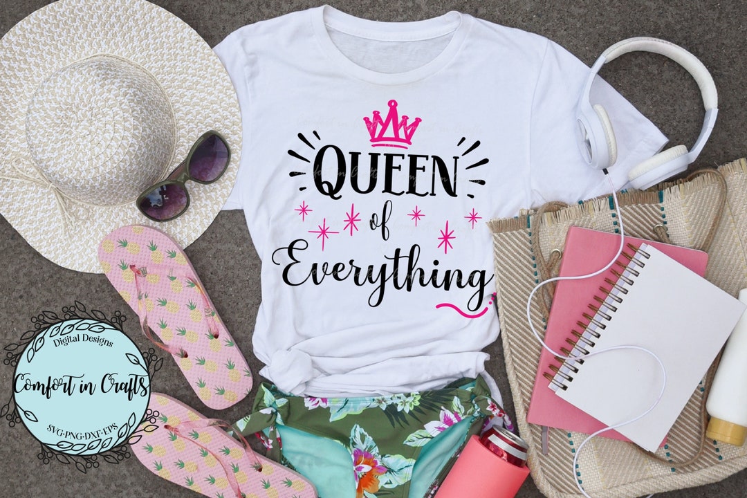 Queen of Everything SVG and Sublimation Design, Princess Crown, Glitter ...