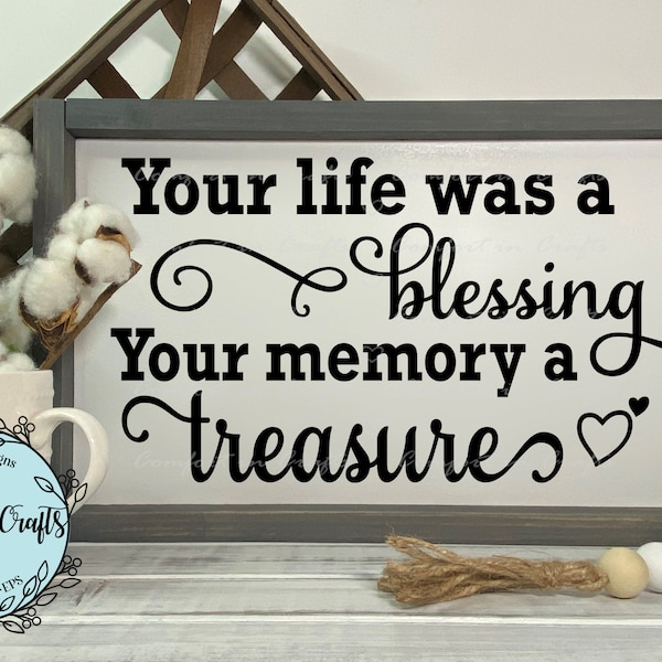 Your Life Was a Blessing Svg - Etsy