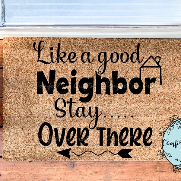 Like a Good Neighbor Svg - Etsy