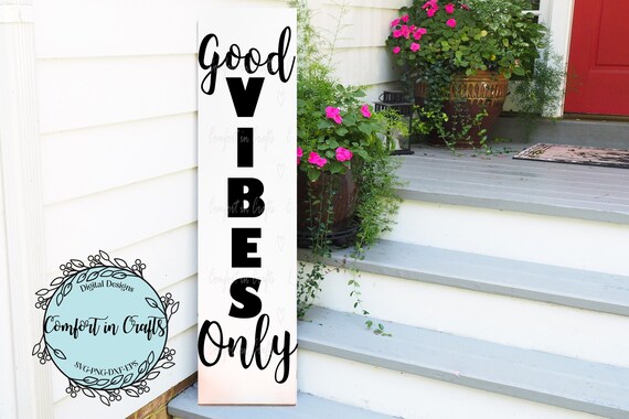 Good Vibes Only SVG Positive Welcome SVG Positivity SVG | Etsy