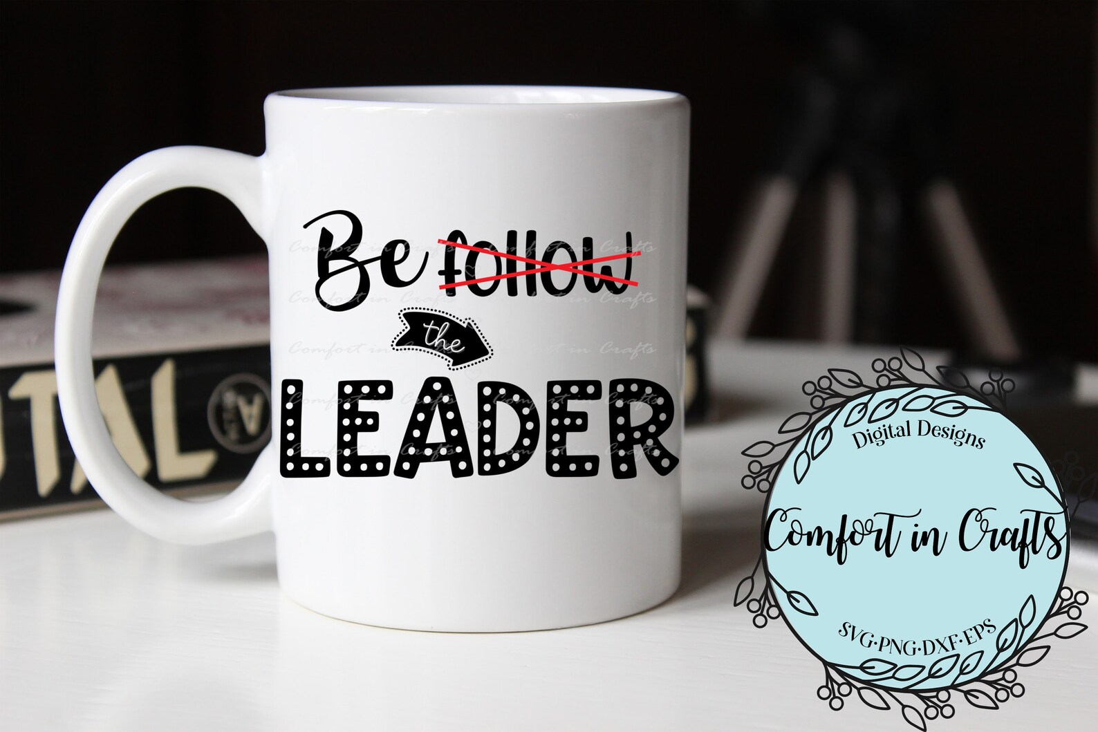 Be the Leader SVG Teacher SVG Coach Svg T-shirt Design Mug - Etsy