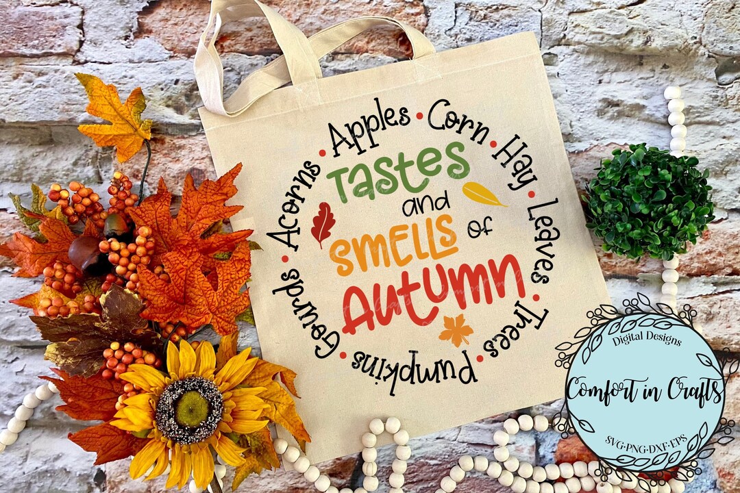 Tastes and Smells of Autumn SVG and Sublimation Design Fall Leaves ...