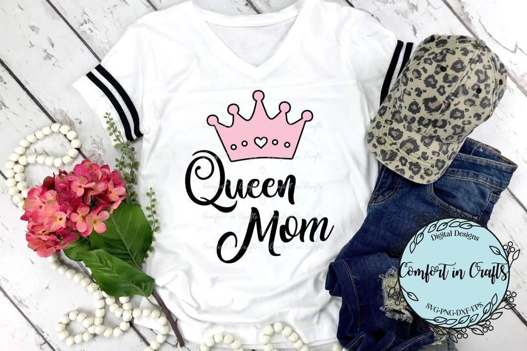 Queen Mom SVG, Sublimation Design, Princess Crown, Mother's Day Design ...