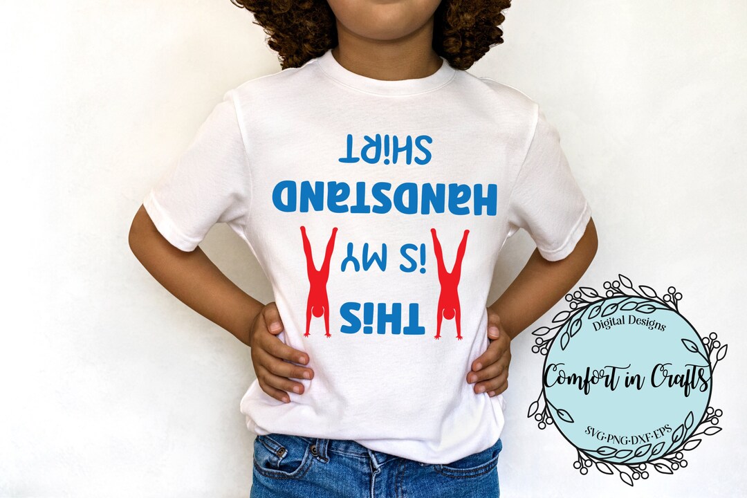 This is My Handstand Shirt SVG and Sublimation Design, Gymnast, Always ...