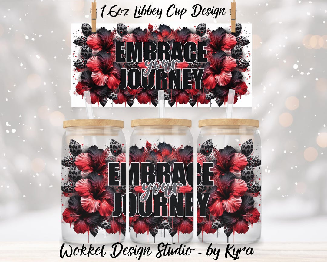 16oz Libbey Glass Can Wrap Design: Embrace Your Journey (digital ...