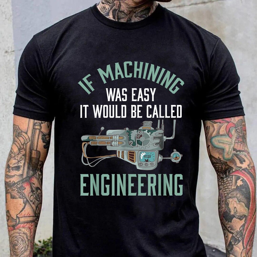 Machinist Gifts T-shirt - Funny Tshirt - Machinist Hoodie - Gift for ...