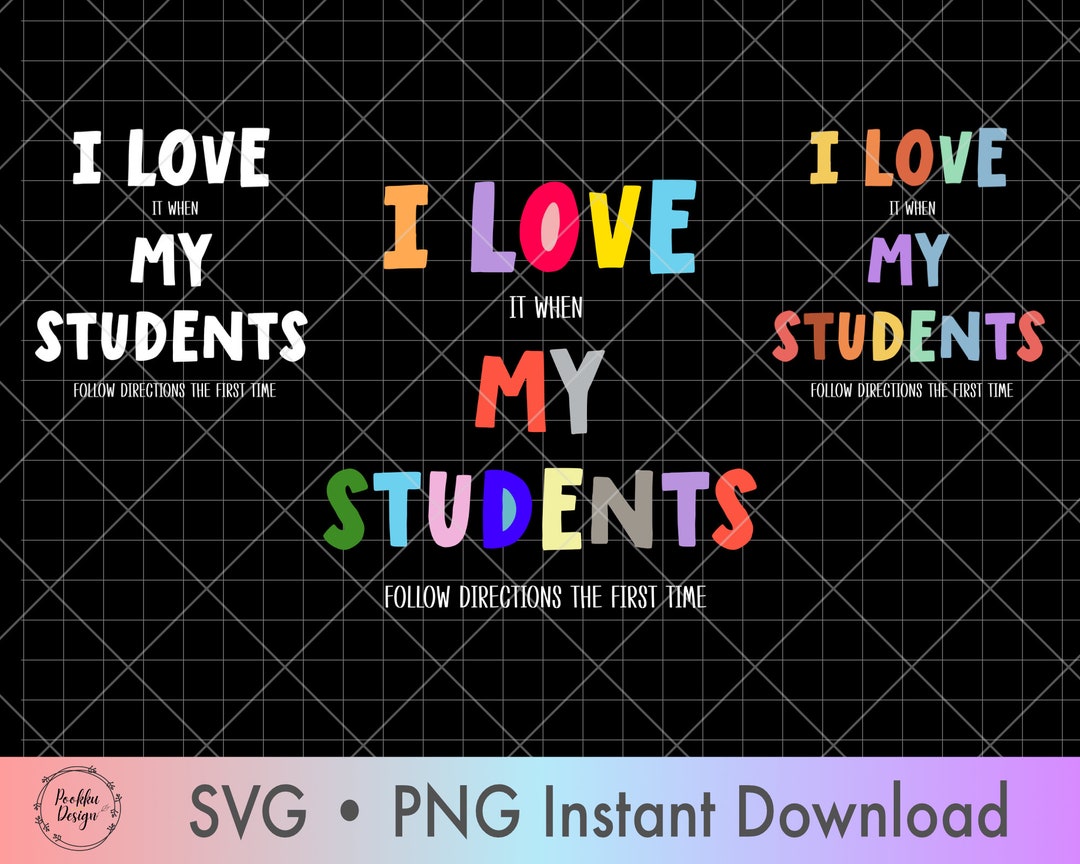 I Love Students Cut File for Printing on Shirt, Funny Teacher Shirt SVG ...