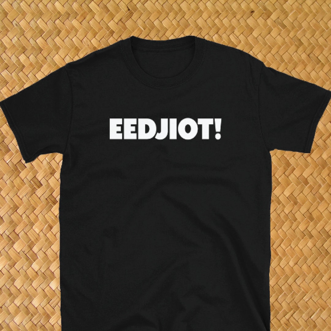 Eedjiot Filipino Accent Pinoy Humor Philipines Funny Idiot Short-sleeve ...