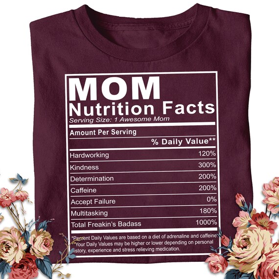 Mom Nutrition Facts Shirt Mom Nutrition Facts Sweatshirt | Etsy