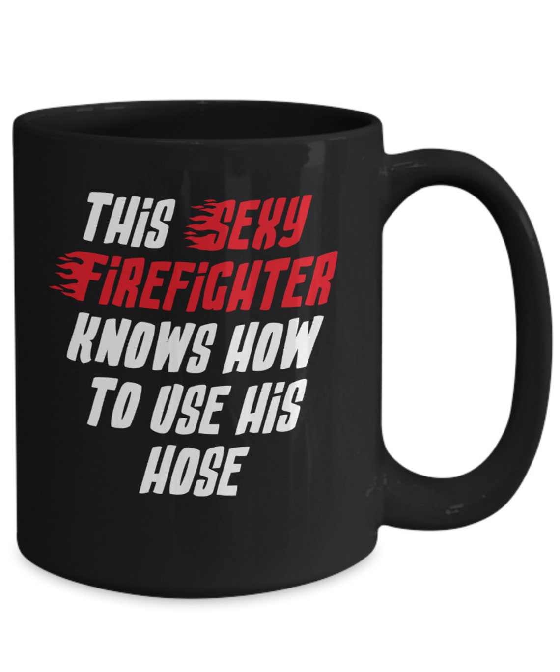 Funny Firefighter Mug Firefighting Coffee Cup Idea for Fire - Etsy
