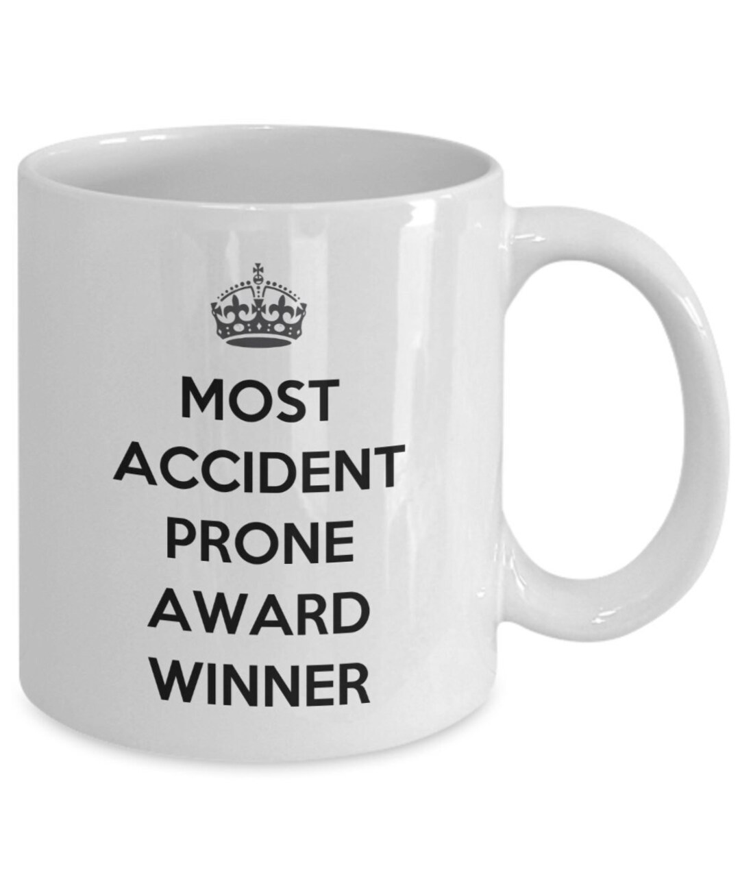 Accident Prone Mug, Funny Accident Prone Coffee Cup, Clumsy Person Gift ...