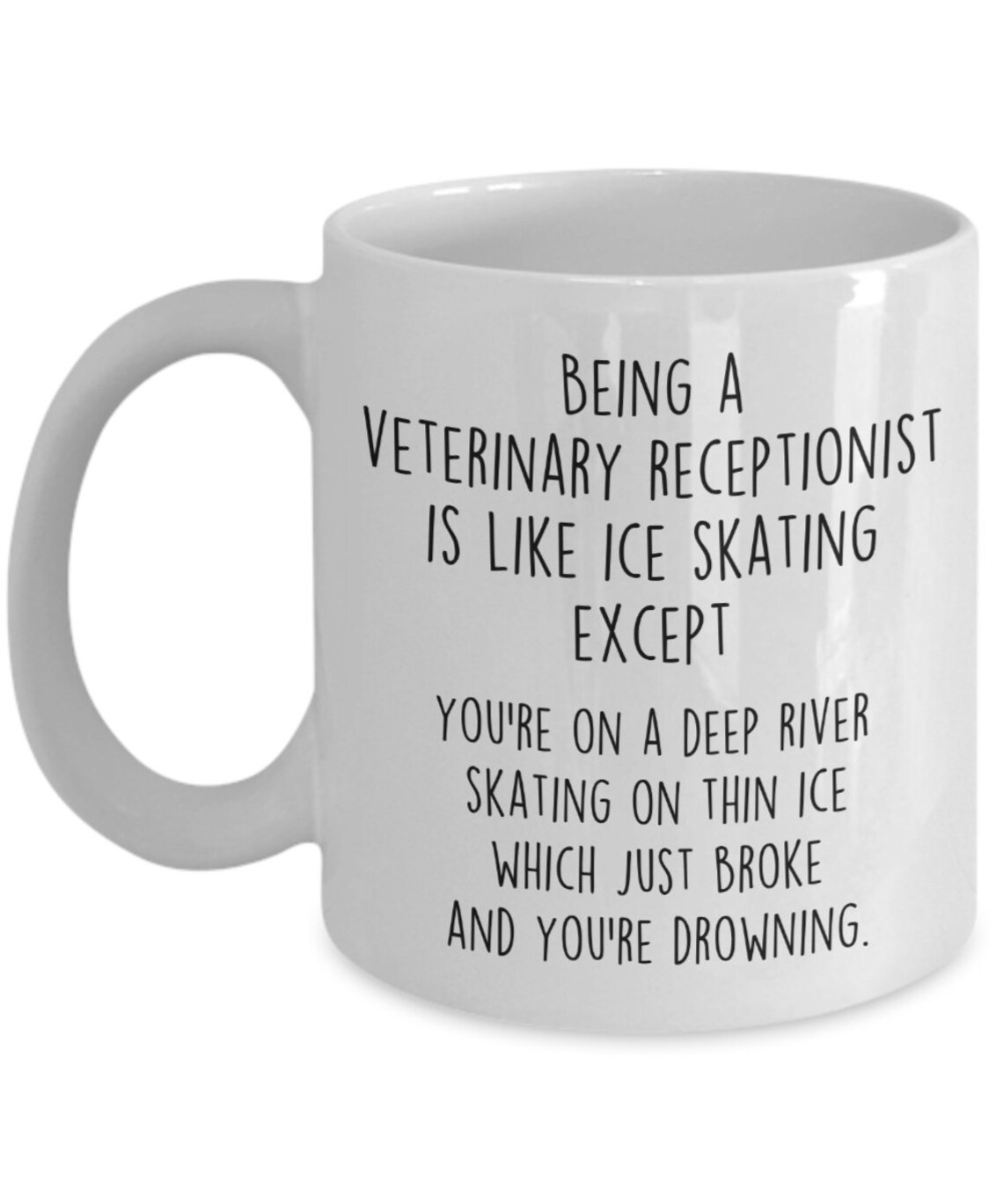 Funny Veterinary Receptionist Mug Funny Veterinarian Office - Etsy