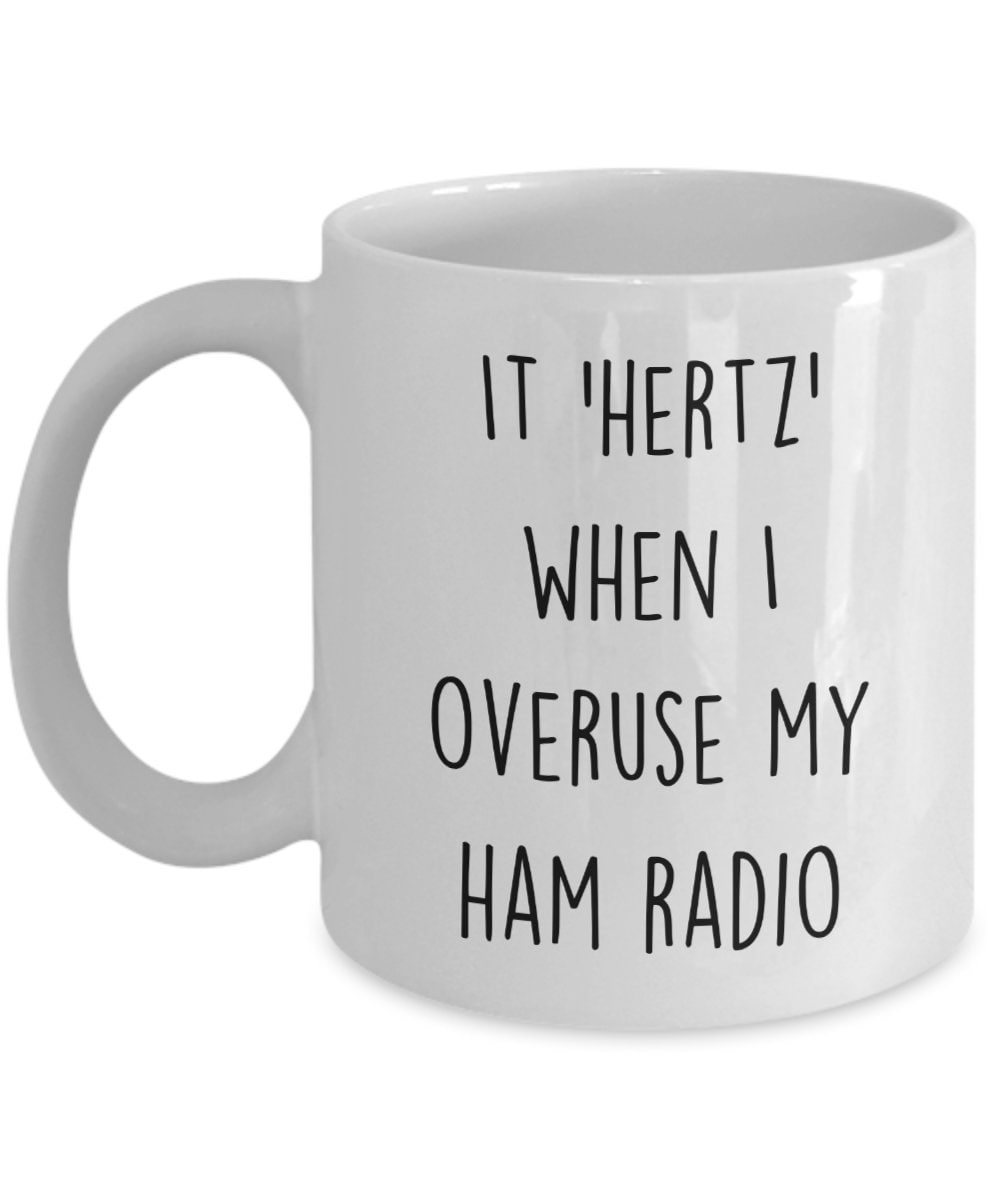Ham Radio Mug, Amateur Radio Gift, Funny Ham Radio Coffee Cup, Gag Gift ...