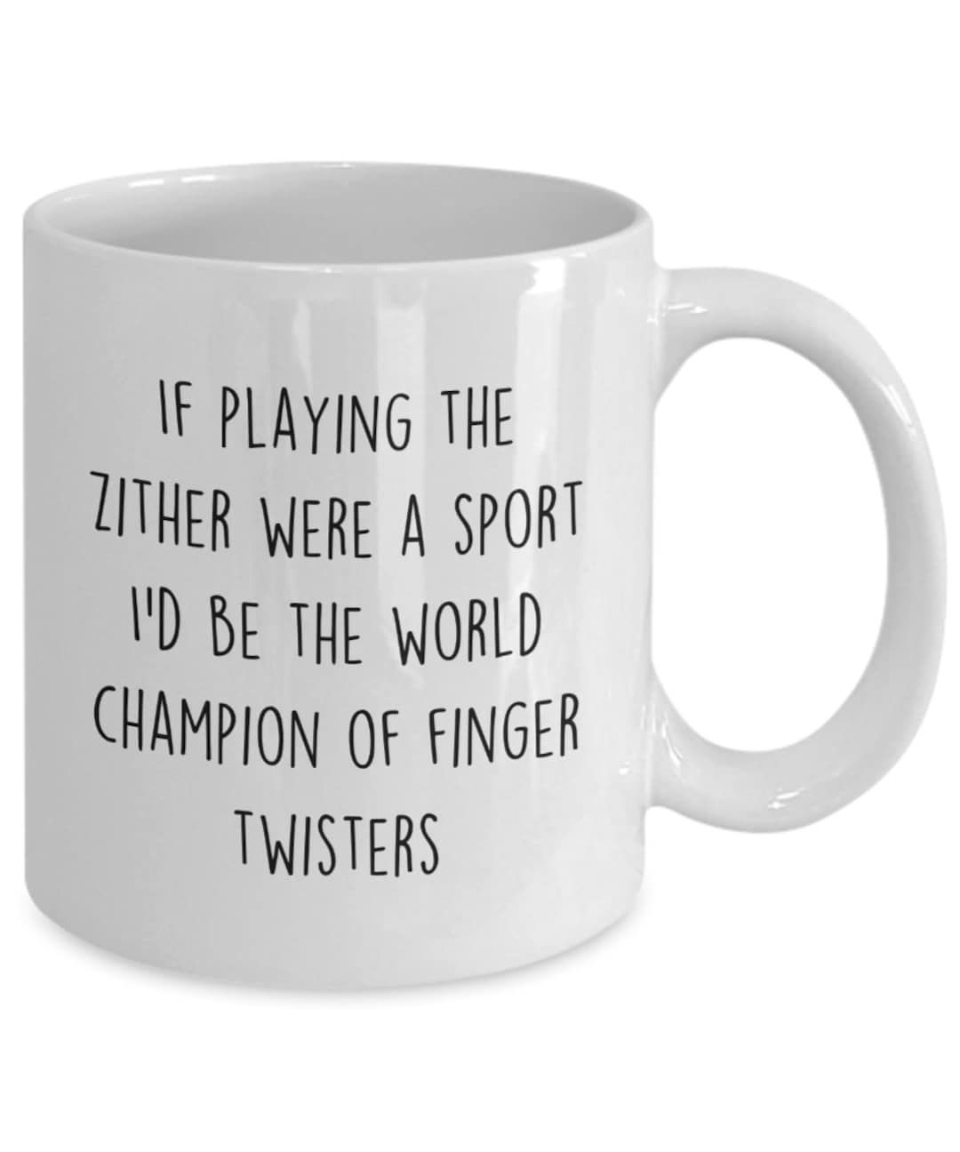 Funny Zither Mug, Zither Coffee Cup, Gift for Zitherist, Zither Player ...