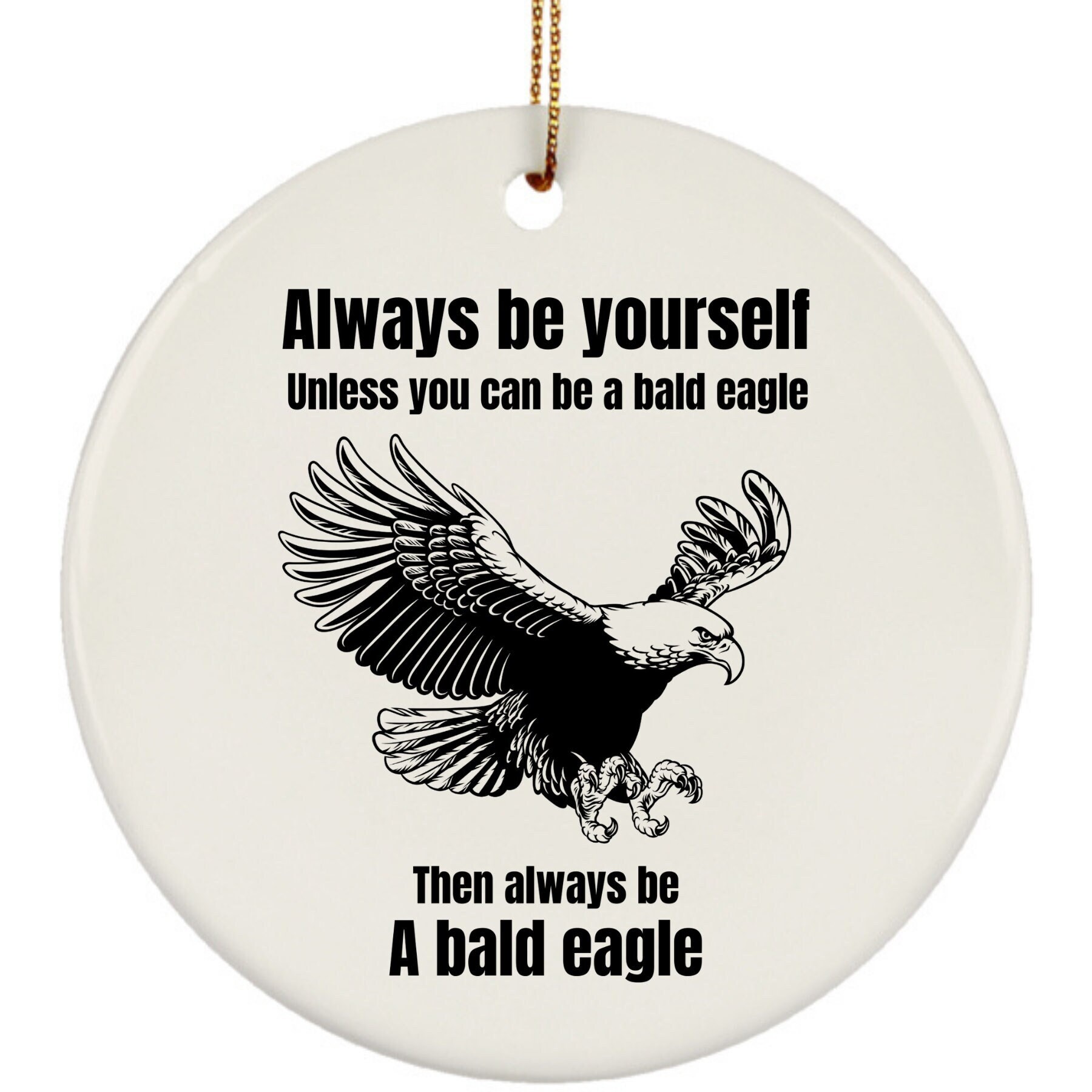 Bald Eagle Ornament, Bald Eagle Gift, Funny Bald Eagle Lover Gift - Etsy
