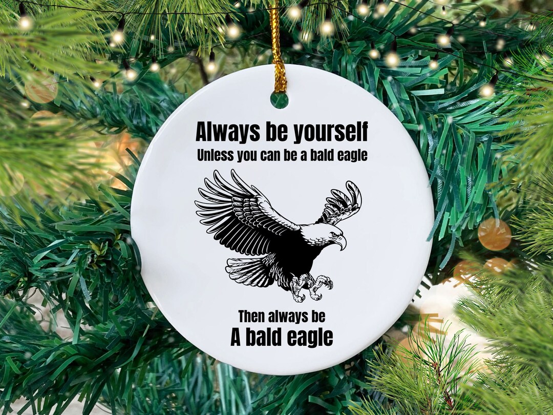 Bald Eagle Ornament, Bald Eagle Gift, Funny Bald Eagle Lover Gift - Etsy