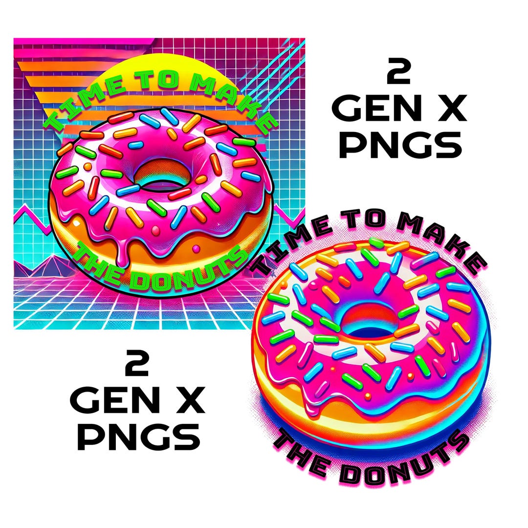 80s Donut Time Generation X, Generation X PNG, Retro Gen X Shirt ...