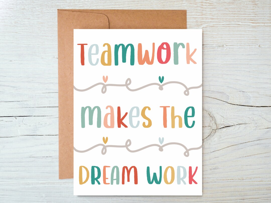 Teamwork Makes the Dream Work Card Staff Appreciation Card - Etsy